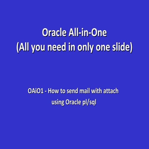 Oracle All In One How To Send Mail With Attach Using Oracle Plsql Ppt 4181