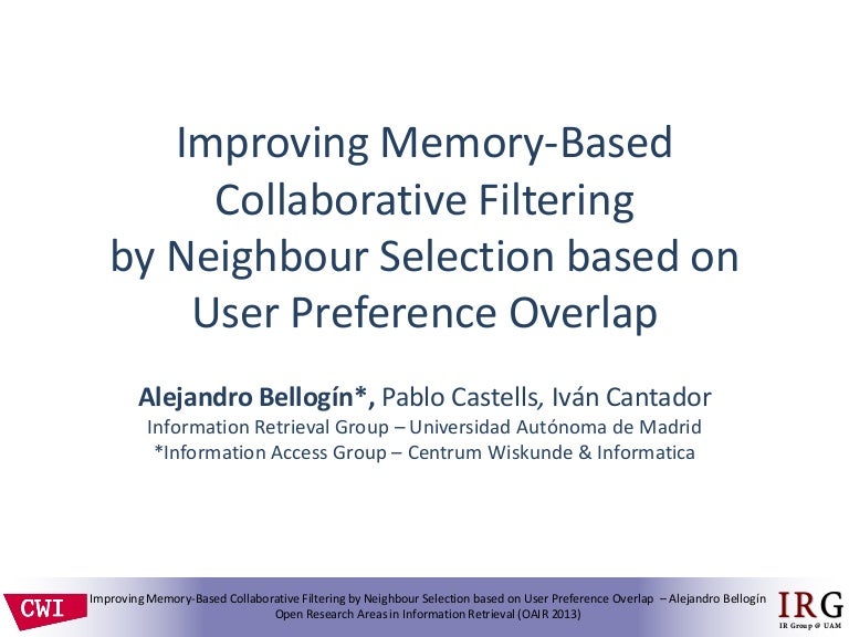 Improving Memory-Based Collaborative Filtering by Neighbour Selection…
