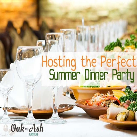 Hosting the Perfect Summer Dinner Party | PPTX