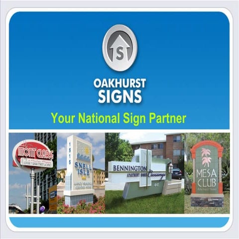 Oakhurst Signs Slideshow | PPT