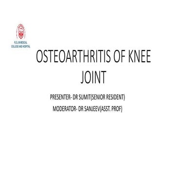 OA KNEE (1) osteoarthritis of knee for undergraduate and post graduate ...