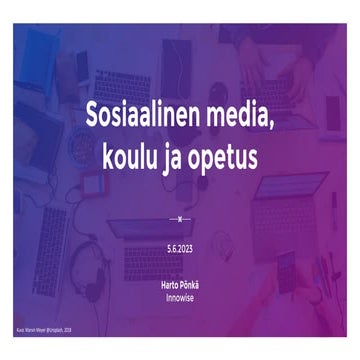 Sosiaalinen media, koulu ja opetus | PPT