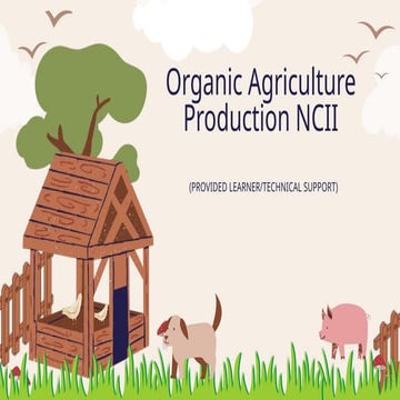 Organic Agriculture Production Demonstration Presentation | PPTX