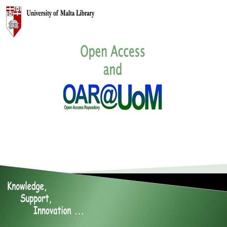 OAR@UoM: The University of Malta's Open Access Repository | PPTX
