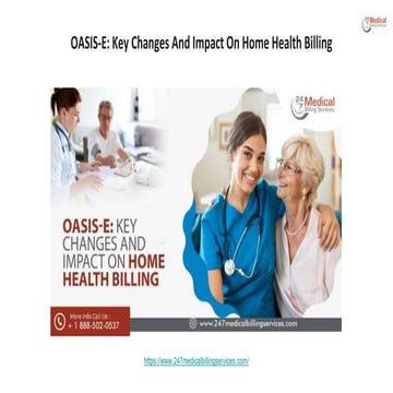 OASIS-E_ Key Changes And Impact On Home Health Billing.pptx