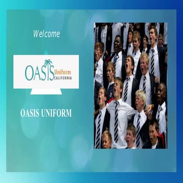 Oasis uniform Manufacturers.pptx
