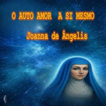 O AUTO AMOR A SI MESMO JOANNA DE ANGELIS. | PDF