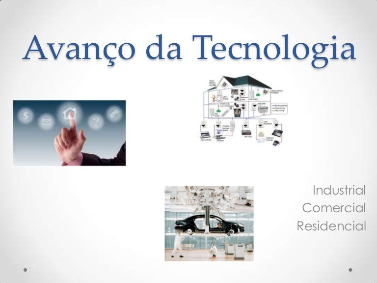 O avanço da tecnologia