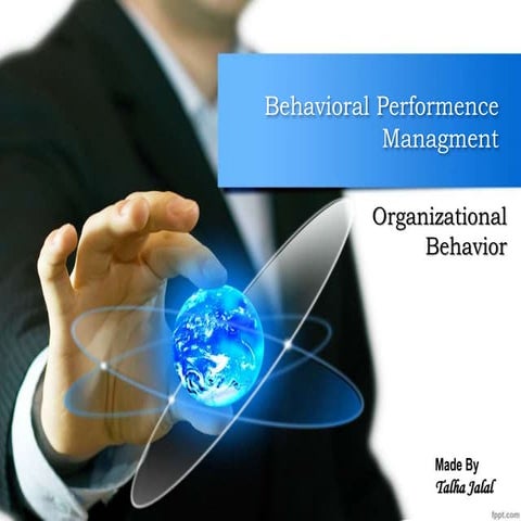 Behavioral Performence Managment | PPTX