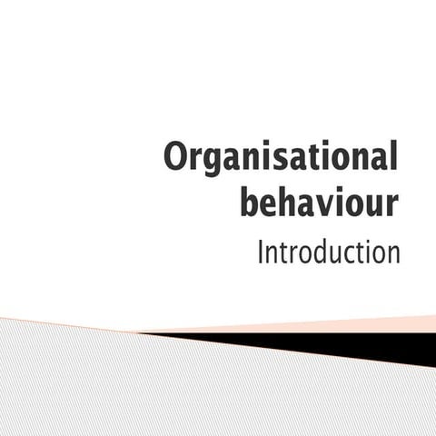 OB-intro 2.pdf on organization behaviour | PPT