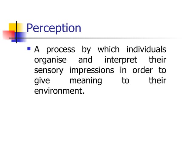 Individual behavior and perception | PPTX