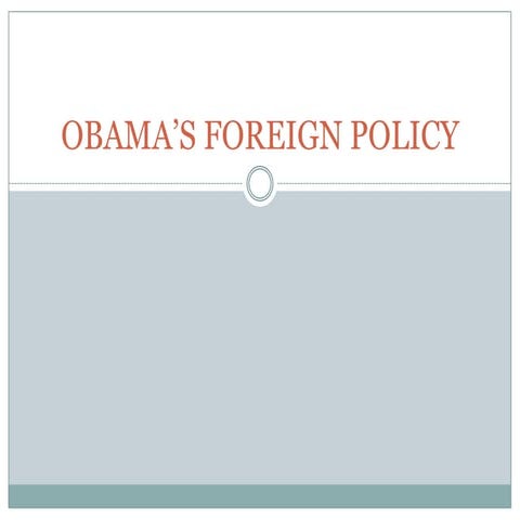 Obama’s foreign policy | PPTX