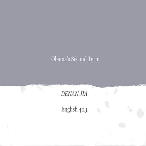 What to Expect in Obama's Second Term | PPT