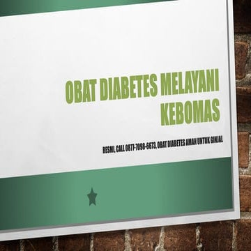 BERKHASIAT, Call 0877-7098-6673, Obat Diabetes Aman Untuk Ginjal | PPT