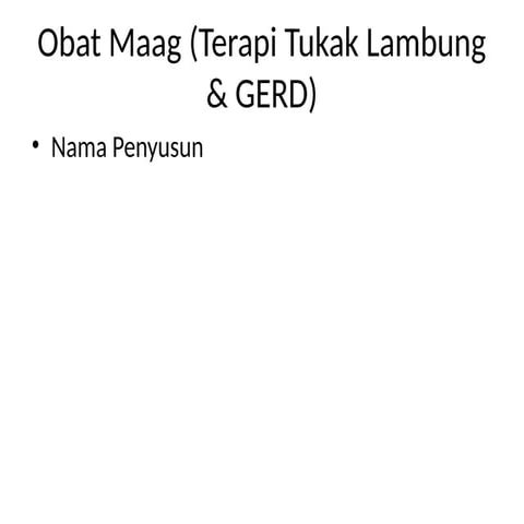 Obat_Maag untuk orang yang mengalami sakit magh.pptx