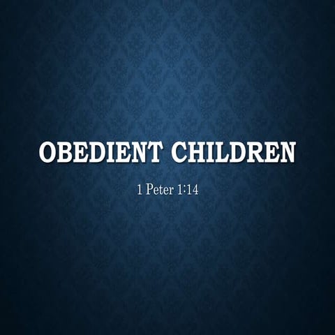 Obedient children | PPTX