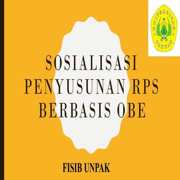 Sosialisasi penyusunan RPS Berbasis OBE untuk para akademisi | PPTX