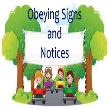 Obeying Signs and Notices | PPT