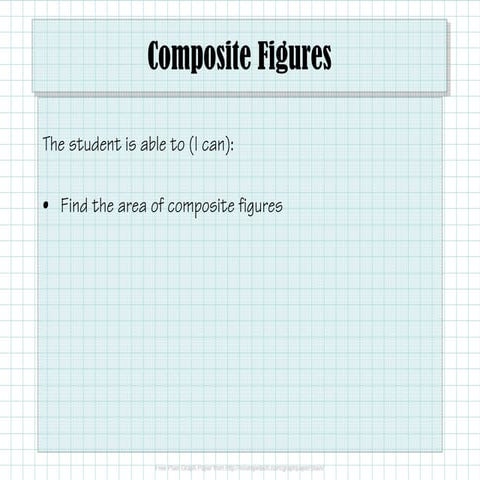 Sample Lesson Plan: Finding the Area of a Composite Figure | PDF