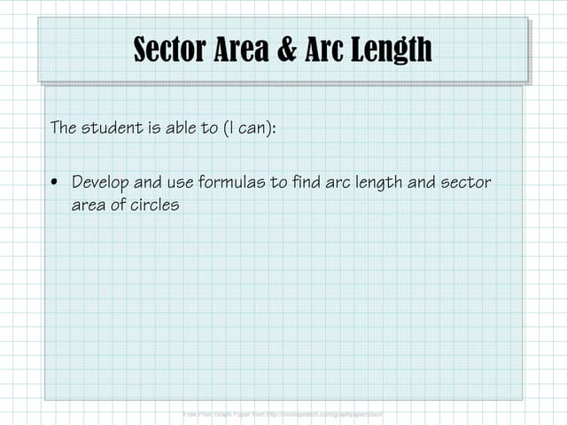 Geometry 11.6 Area of Circles Sectors and Segments.ppt