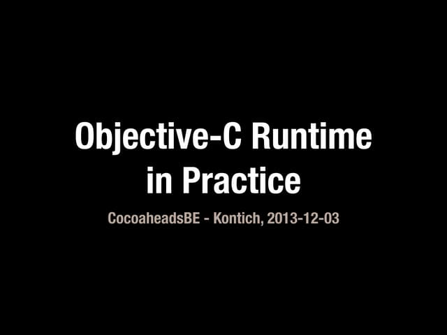 Objective C Runtime Ppt Free Download 4699