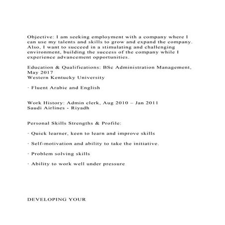 Objective I am seeking employment with a company where I can us.docx ...