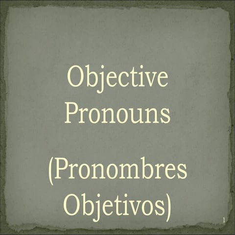 Objective pronouns | PPT