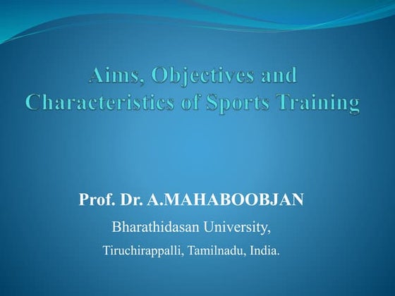 Aim, Objectives and Principles of Sports Training | PPTX