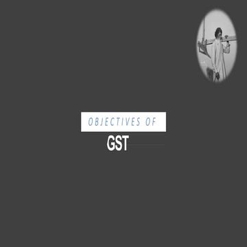 OBJECTIVES OF GST .pptx