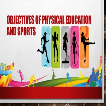 Objectives of Physical Education and Sports.pptx