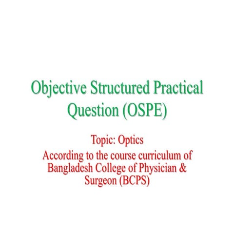 Objective structured practical question (ospe) | PPTX