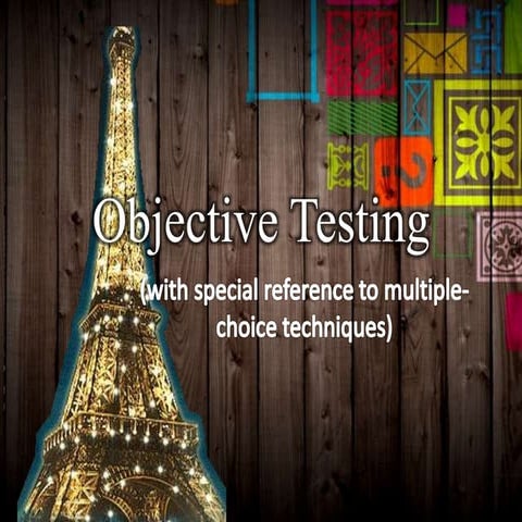 Objective testing | PPT