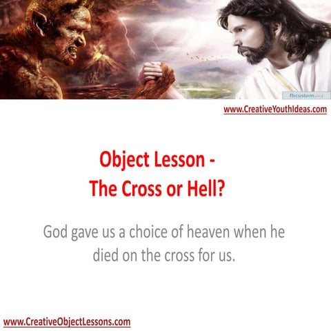 Object Lesson - The Cross or Hell? | PPTX