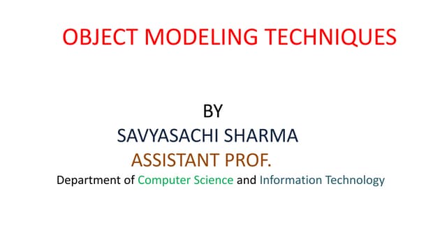 Object Modeling Techniques By Savyasachi Pptx Programming Languages