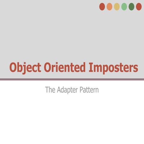 Object Oriented Impostor Adapter Pattern Ppt 