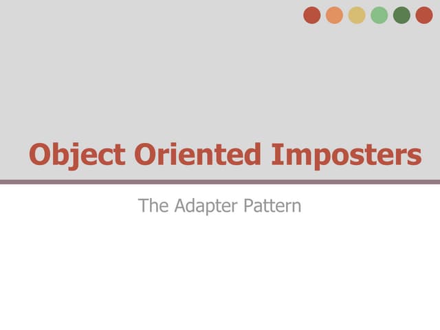Object Oriented Impostor Adapter Pattern Ppt