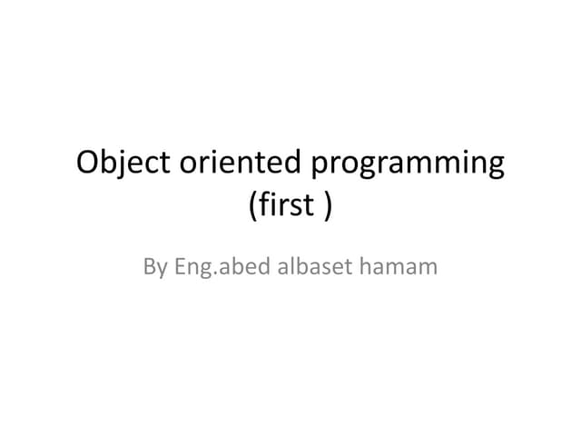 Object Oriented Programming First Pptx Programming Languages Computing
