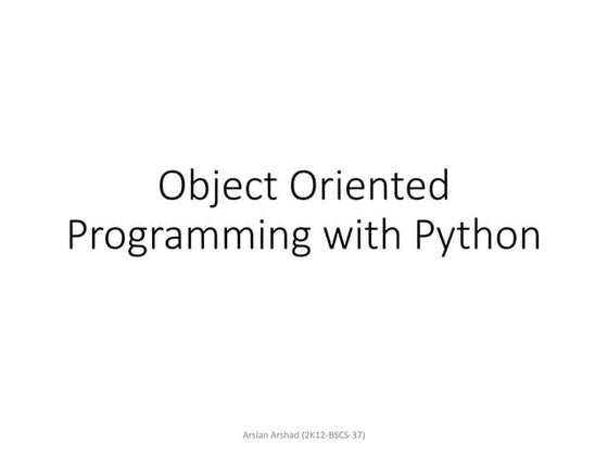 Oop Concepts In Python Programming Language Ppt