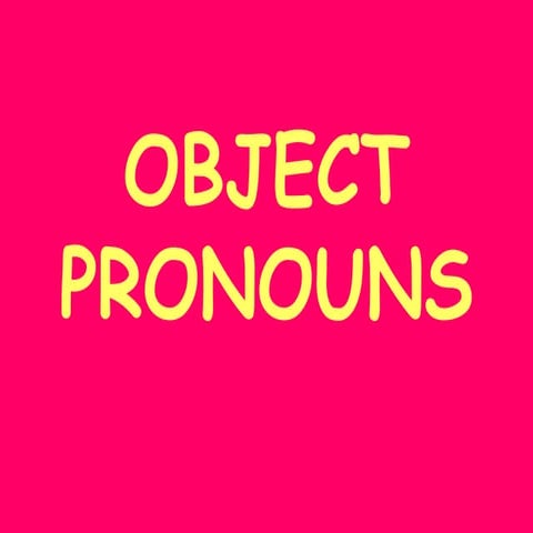 Object pronouns | PPT | Dogs | Pets