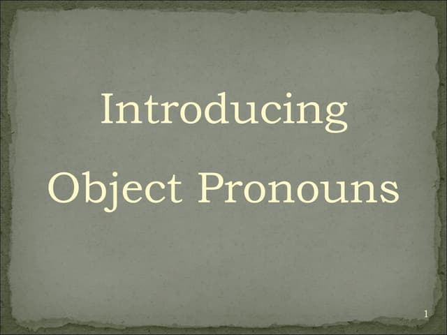 Subject and Object pronouns | PPT