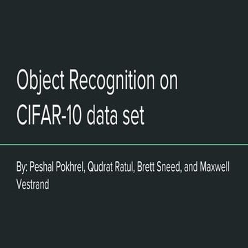 Object Recognition Of Cifar 10 Pptx