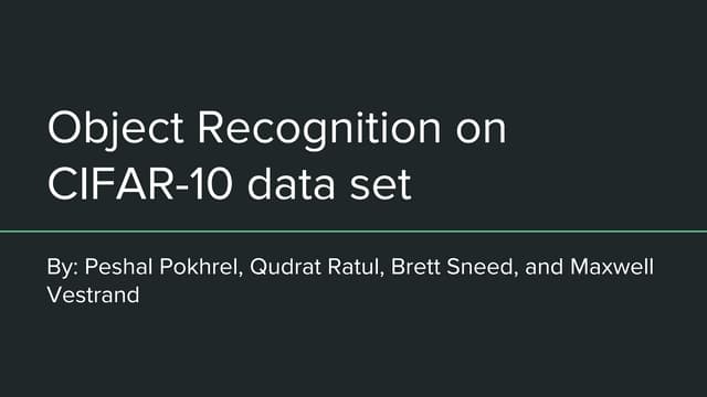 Object Recognition Of Cifar 10 Pptx