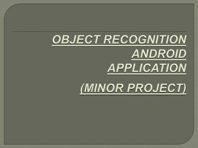 Object Recognition Ppt For Minor Project Ppt