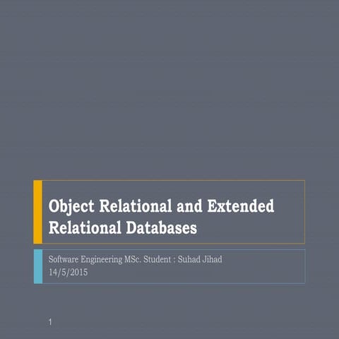 Object Relational And Extended Relational Databases Pptx Databases Computer Software And