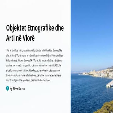 Objektet-Etnografike-dhe-Arti-ne-Vlore.pptx