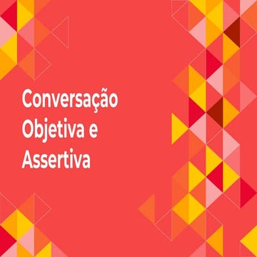 Objetividade e assertividade | PPT