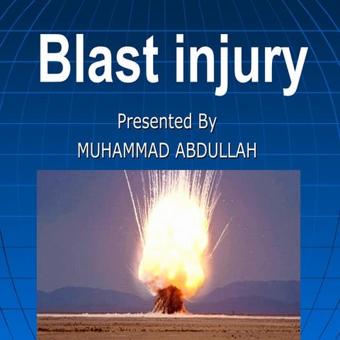 Muhammad abdullah blast inj. | PPT