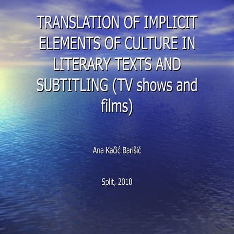 TRANSLATION OF IMPLICIT ELEMENTS OF CULTURE IN LITERARY WORKS AND ...