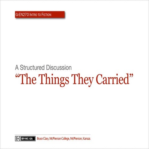 Structured Discusion: Tim O'Brien's "The Things They Carried" | PDF