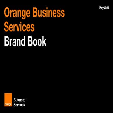 Orange Business Services brand book GB 2021 | PPT